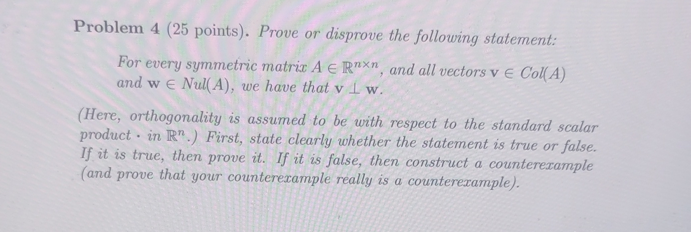 Solved Problem 4 (25 ﻿points). ﻿Prove or disprove the | Chegg.com