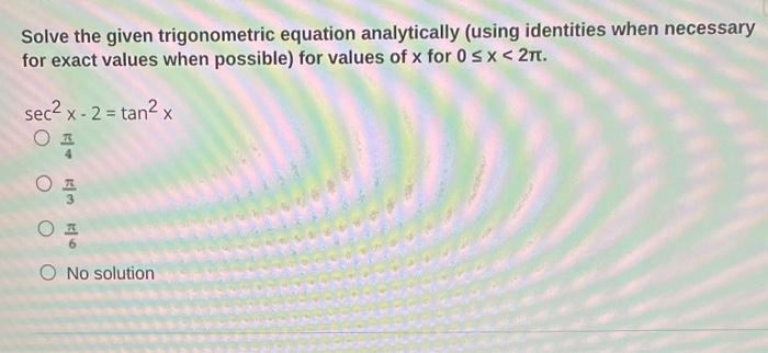 Solved Solve the given trigonometric equation analytically | Chegg.com
