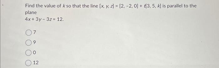 Solved Find the value of k so that the line | Chegg.com