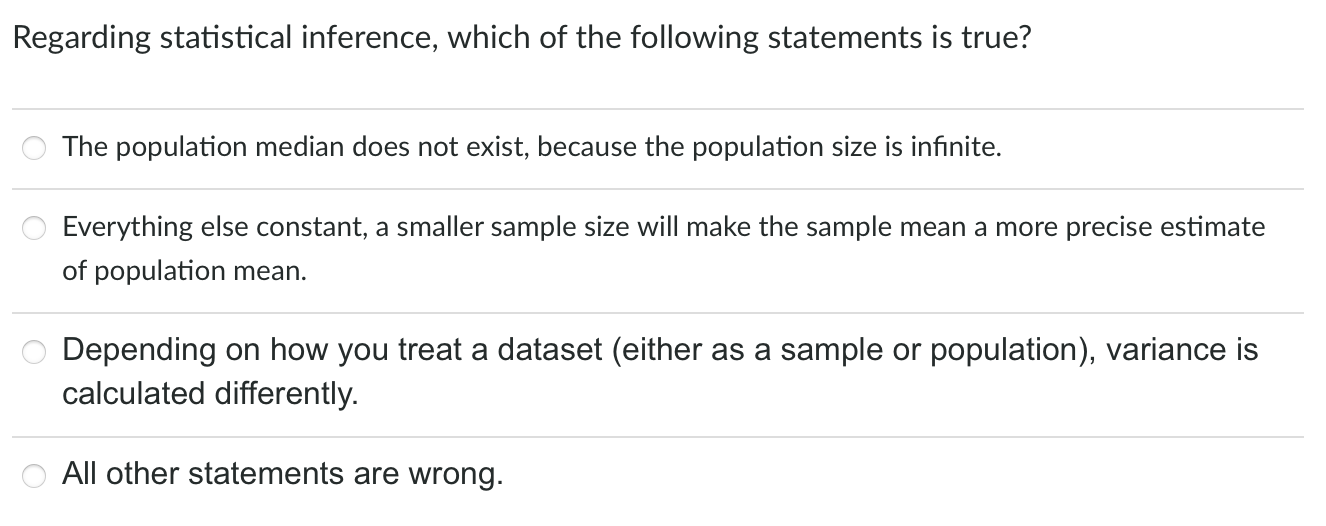 Solved Regarding statistical inference, which of the | Chegg.com
