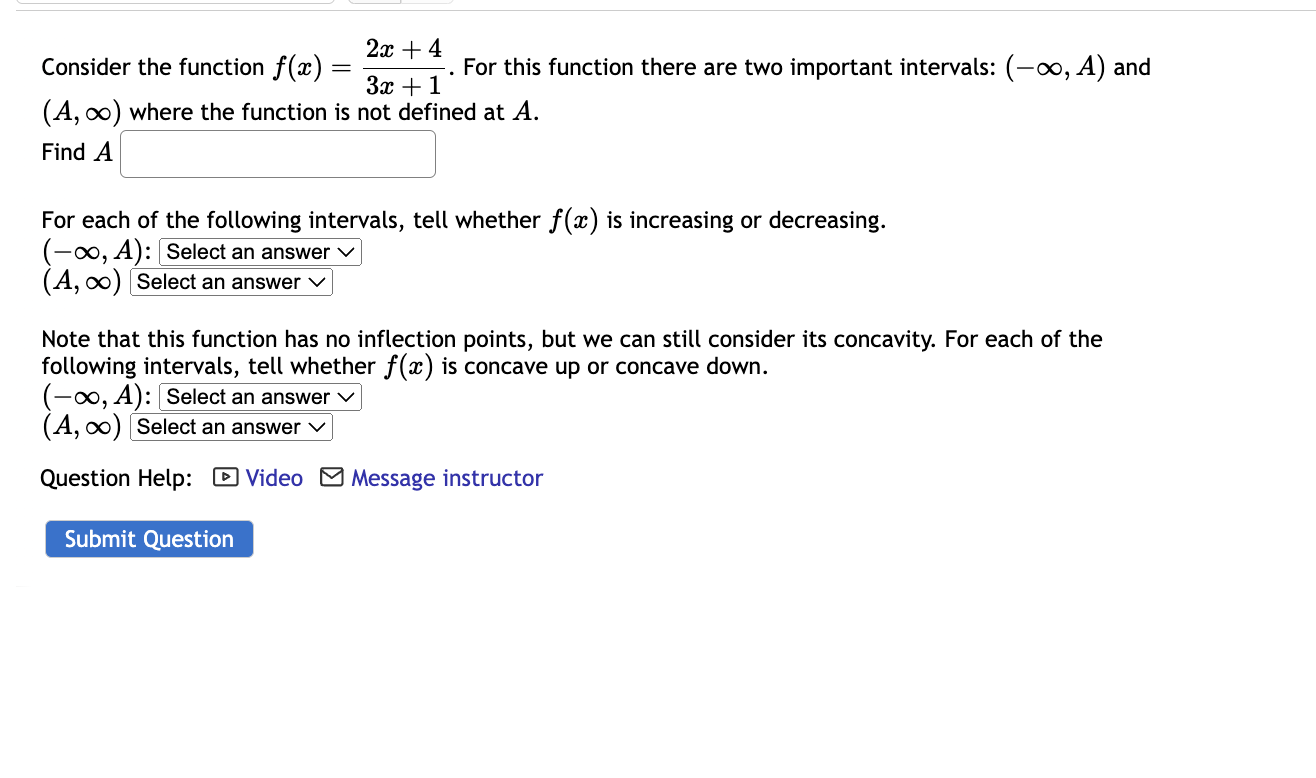 Solved Consider the function f(x)=2x+43x+1. ﻿For this | Chegg.com