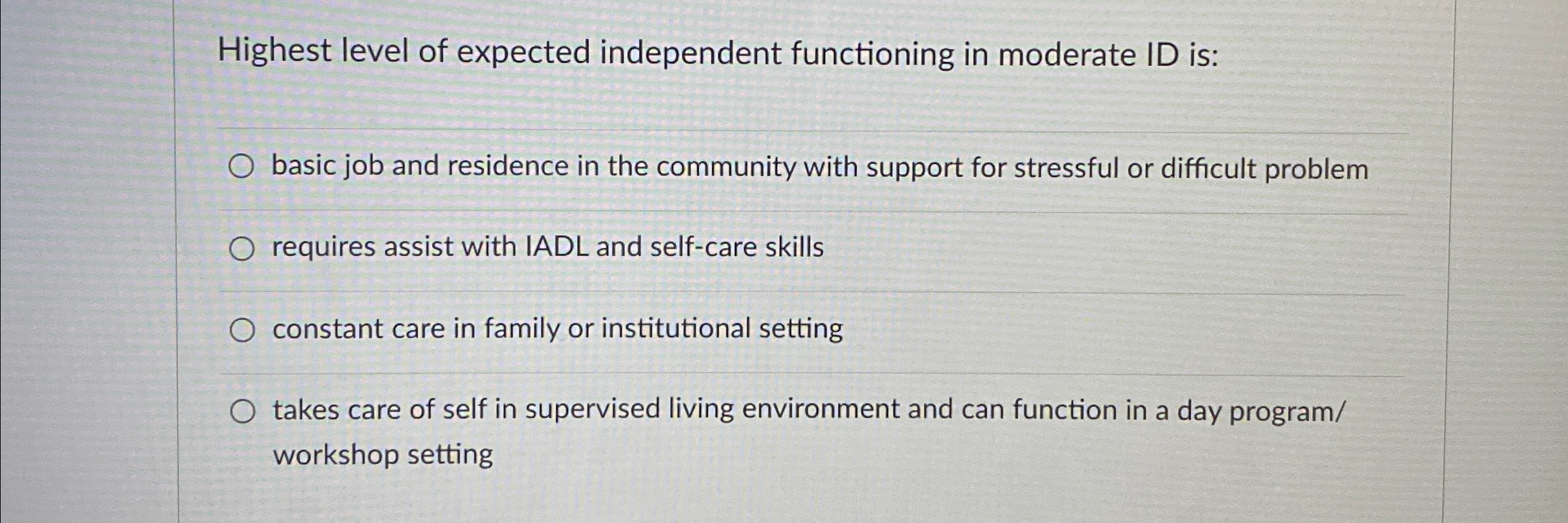 Solved Highest level of expected independent functioning in | Chegg.com