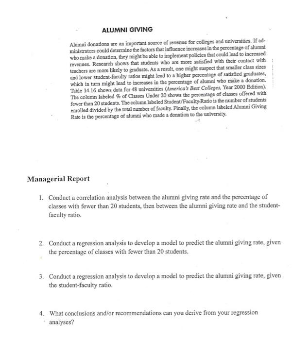 Solved ALUMNI GIVING Alumni donations are an important | Chegg.com