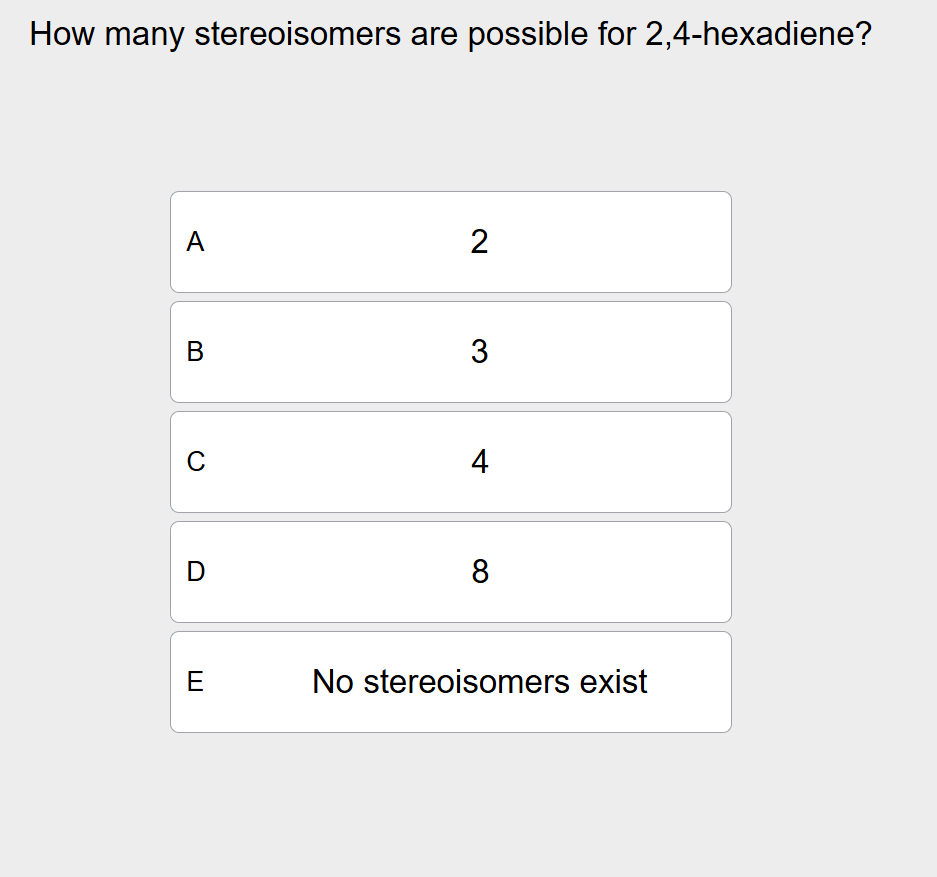 Solved How many stereoisomers are possible for | Chegg.com