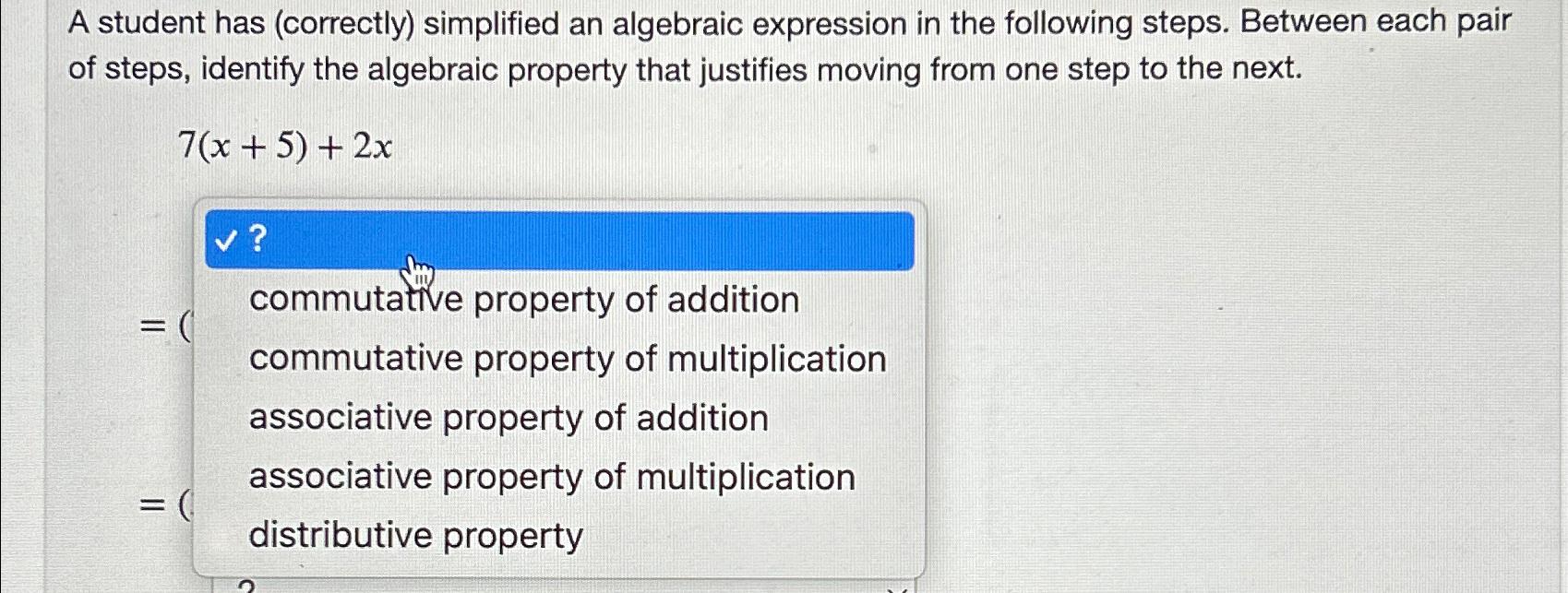 Solved A student has (correctly) ﻿simplified an algebraic | Chegg.com