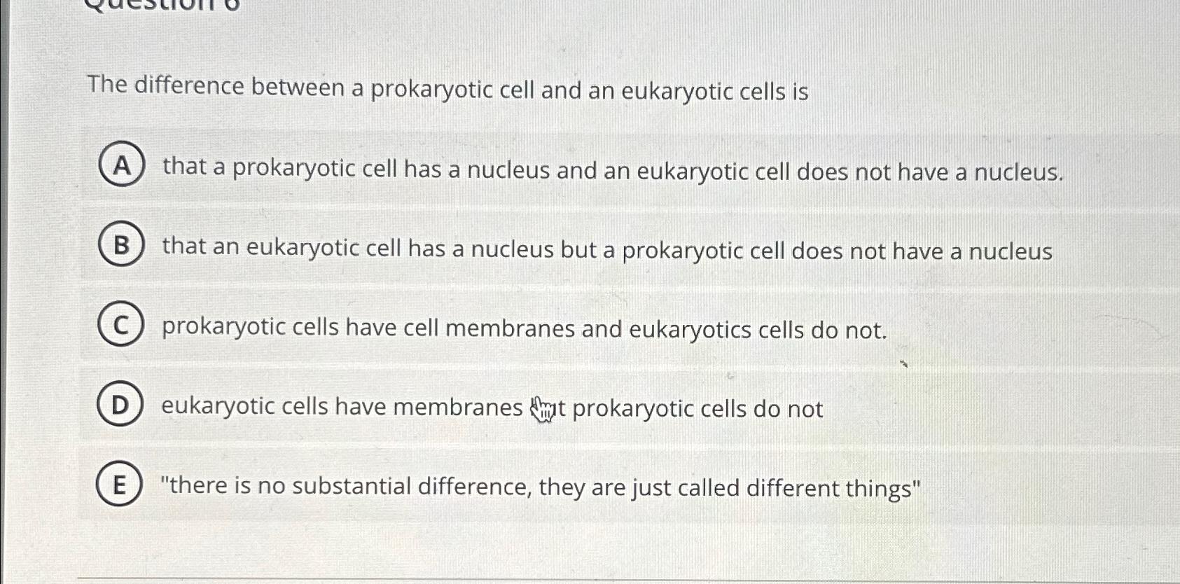 Solved The difference between a prokaryotic cell and an | Chegg.com