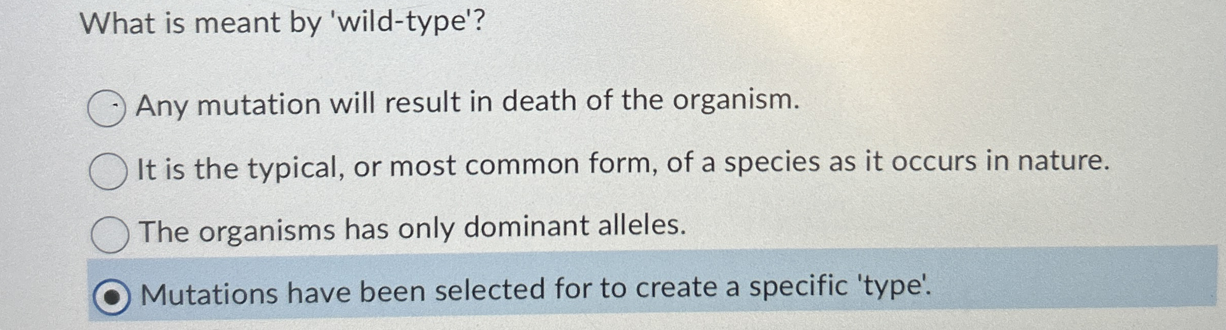 Solved What is meant by 'wild-type'?Any mutation will result | Chegg.com