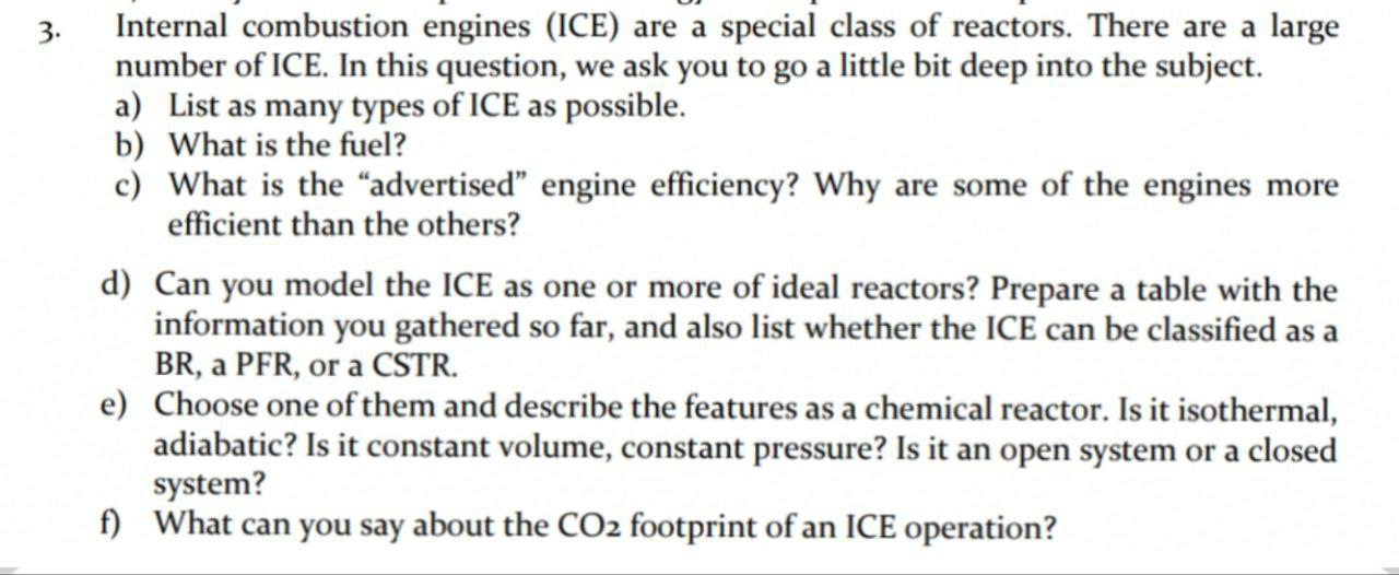 Solved Internal combustion engines (ICE) ﻿are a special | Chegg.com