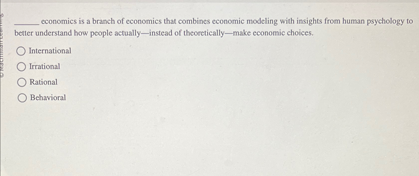 Solved Economics Is A Branch Of Economics That Combines