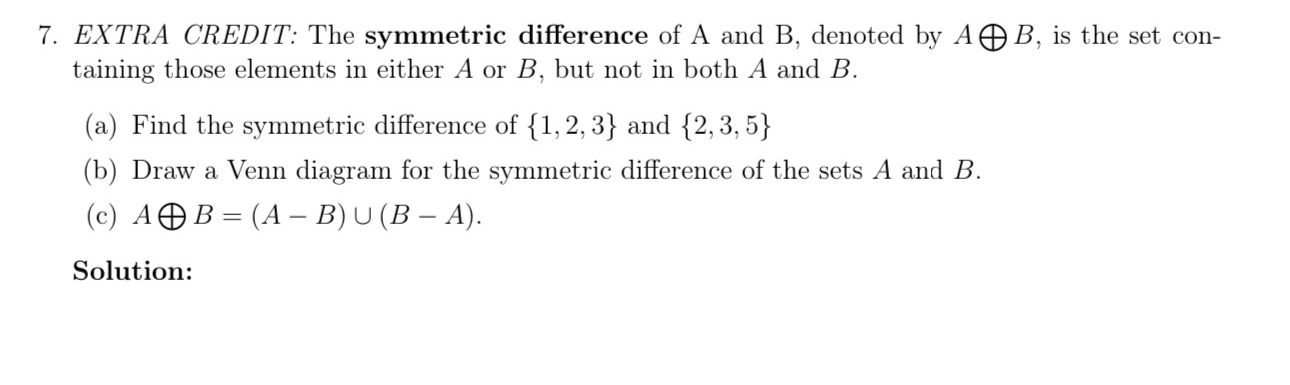 Solved EXTRA CREDIT: The symmetric difference of A and B , | Chegg.com