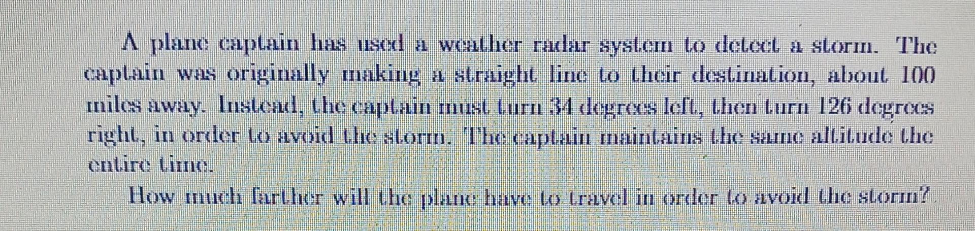 Solved A plane captain has used a weather radar system to | Chegg.com