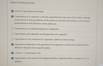 Solved Select all that are true.Units of capacitance are | Chegg.com