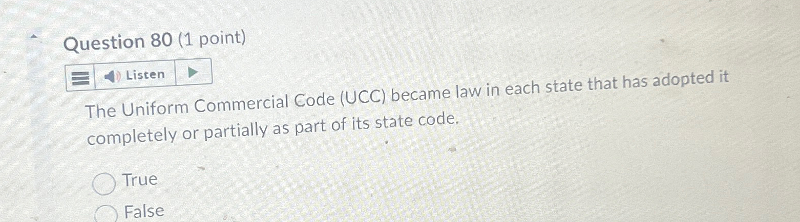 Solved Question 80 (1 ﻿point)ListenThe Uniform Commercial | Chegg.com