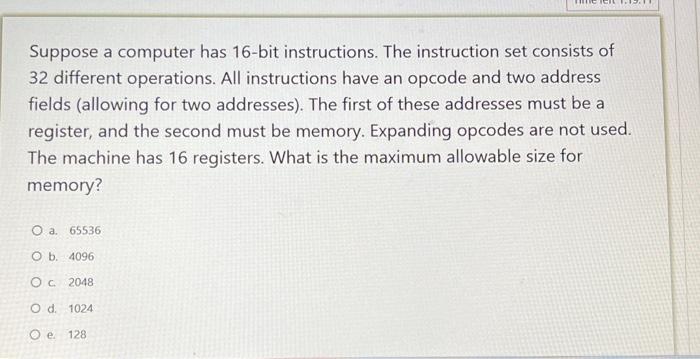 Solved Suppose A Computer Has 16 Bit Instructions The