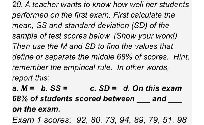 Solved 20. A teacher wants to know how well her students | Chegg.com