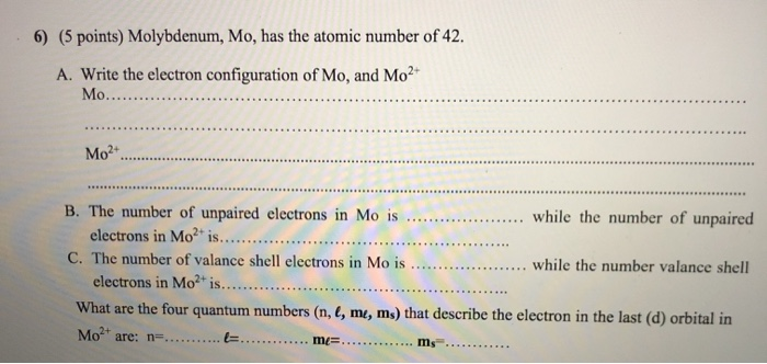 Solved 6) (5 points) Molybdenum, Mo, has the atomic number | Chegg.com
