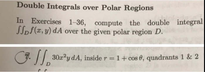 Solved Double Integrals over Polar Regions In Exercises | Chegg.com