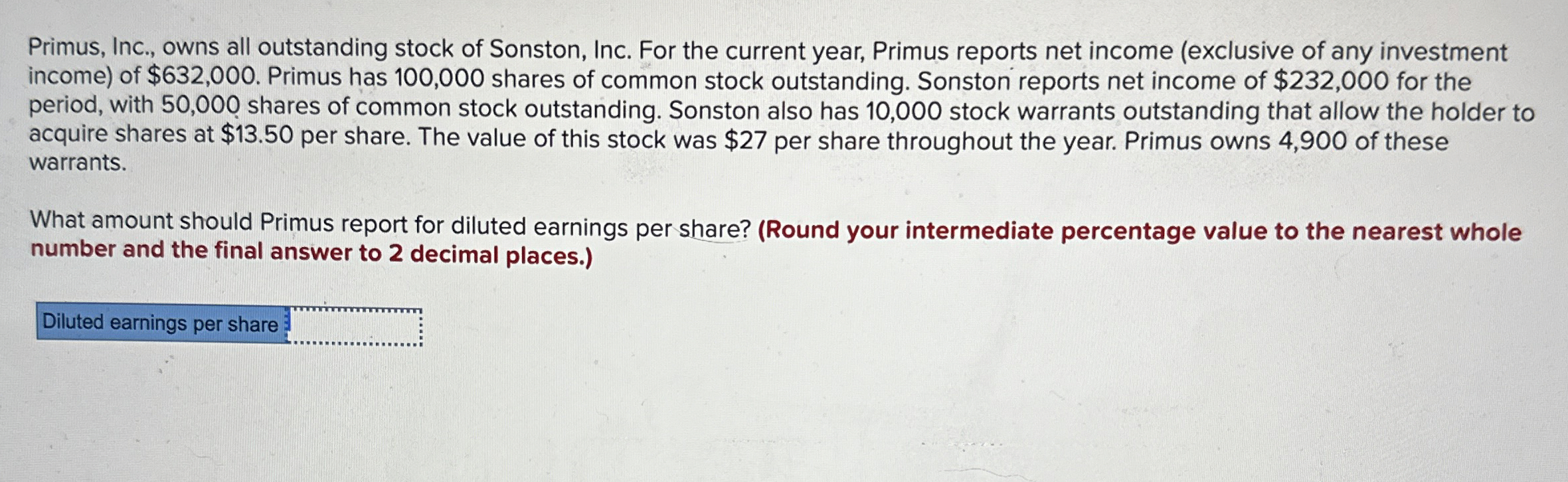 Solved Primus, Inc., owns all outstanding stock of Sonston, | Chegg.com