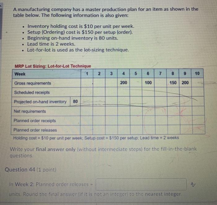 Solved A manufacturing company has a master production plan | Chegg.com