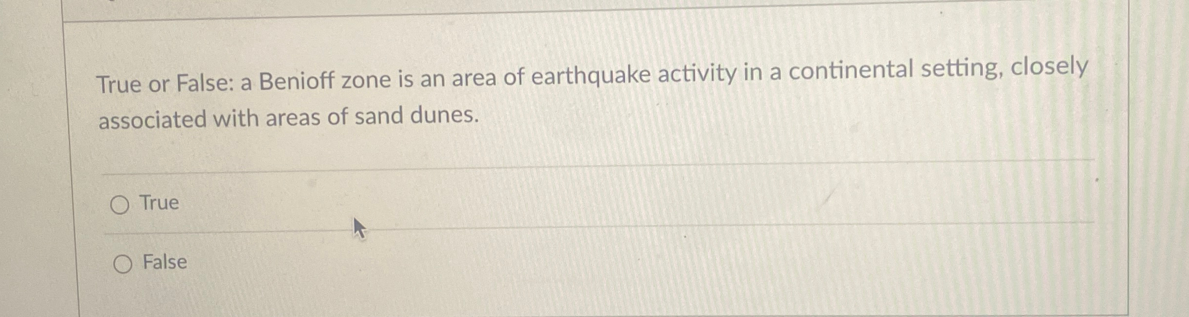 Solved True or False: a Benioff zone is an area of | Chegg.com