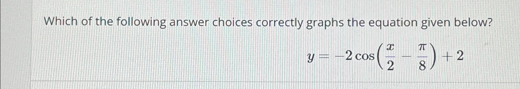 Solved Which of the following answer choices correctly | Chegg.com