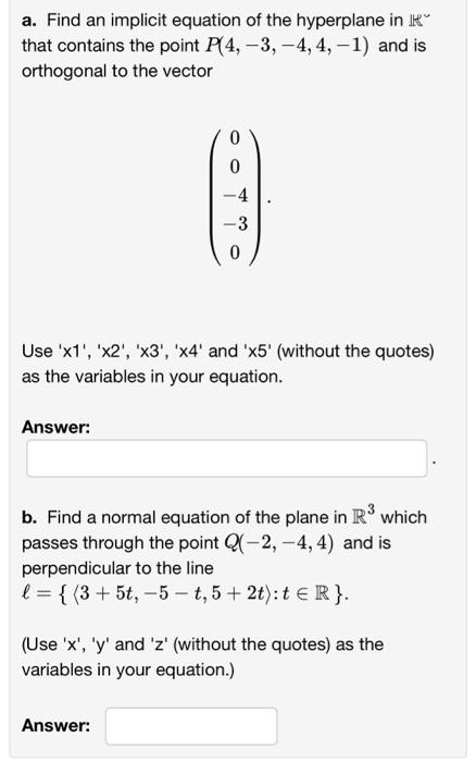 Solved Note: Recall that every hyperplane (or (n - 1)-flat) | Chegg.com