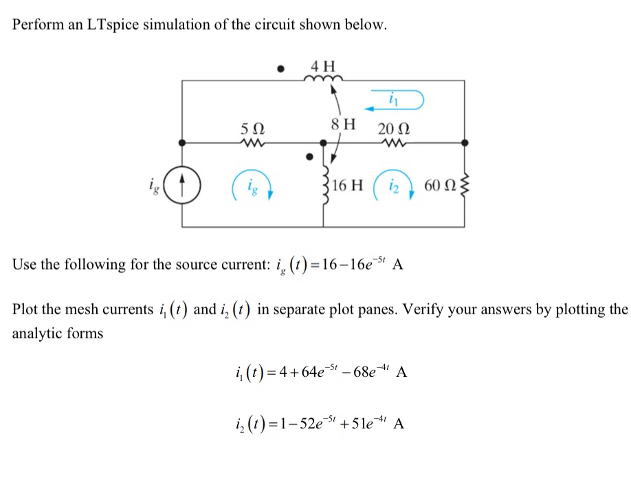 Solved Perform An Ltspice Simulation Of The Circuit Shown