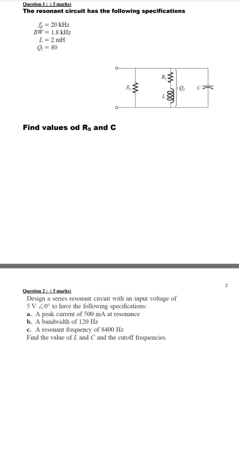 Solved Question 1: (5 ﻿marks)The resonant circuit has the | Chegg.com