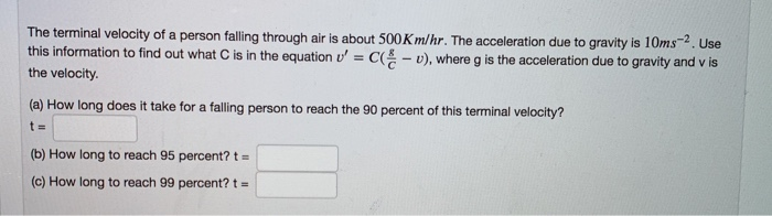 Solved The terminal velocity of a person falling through air | Chegg.com
