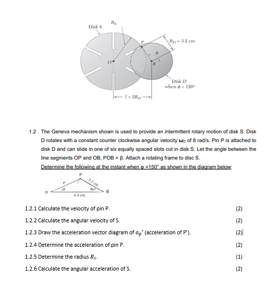 Solved 1.2 ﻿The Geneva mechanism shown is used to provide an | Chegg.com