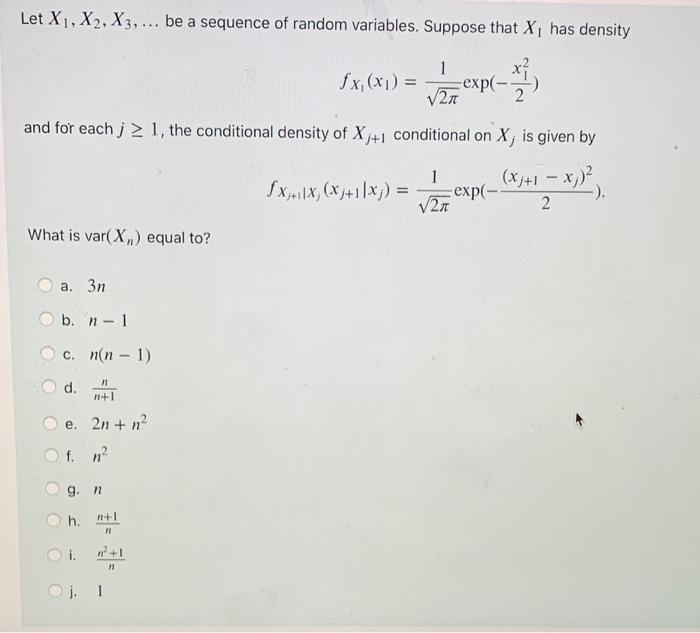 Solved Let X1, X2, X3, ... be a sequence of random | Chegg.com