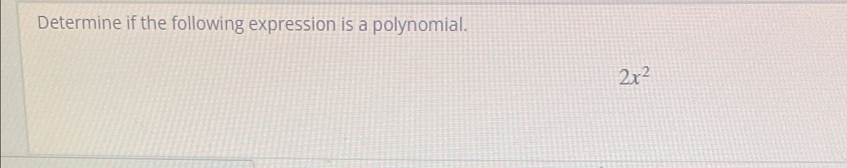 Solved Determine if the following expression is a | Chegg.com