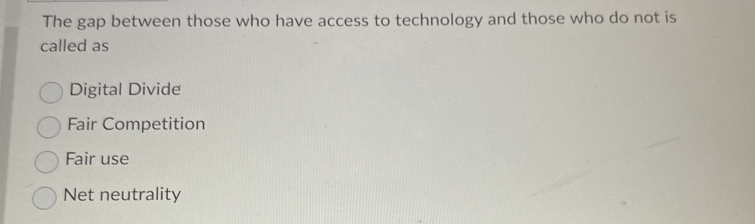 Solved The gap between those who have access to technology | Chegg.com