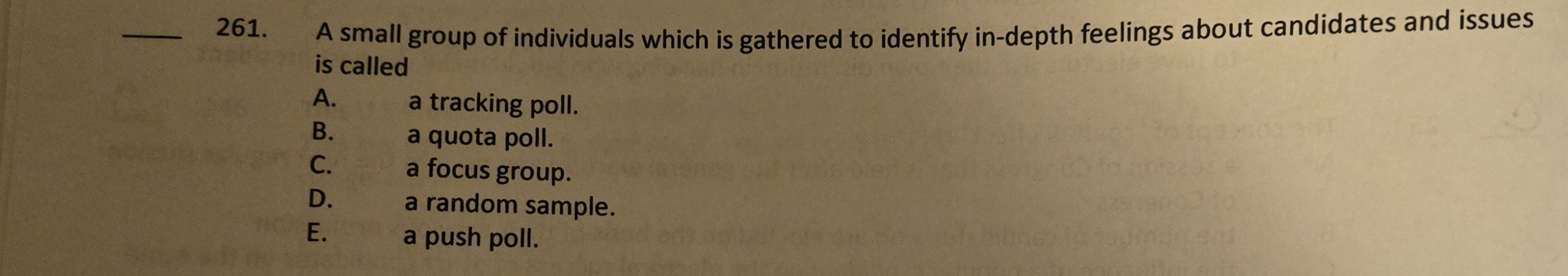 Solved 261. ﻿A small group of individuals which is gathered | Chegg.com