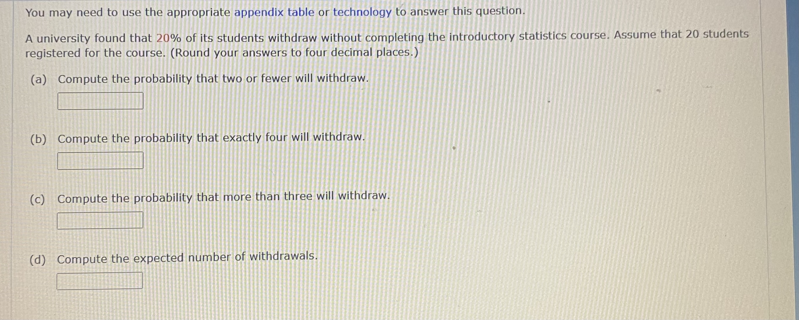Solved You may need to use the appropriate appendix table or | Chegg.com