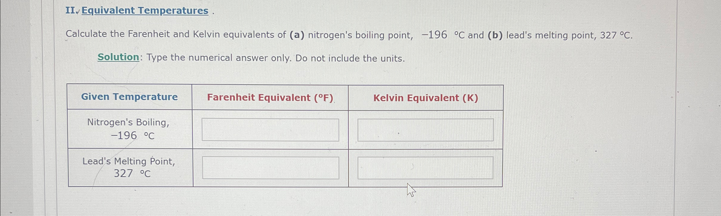 Solved II Equivalent Temperatures .Calculate the Farenheit | Chegg.com