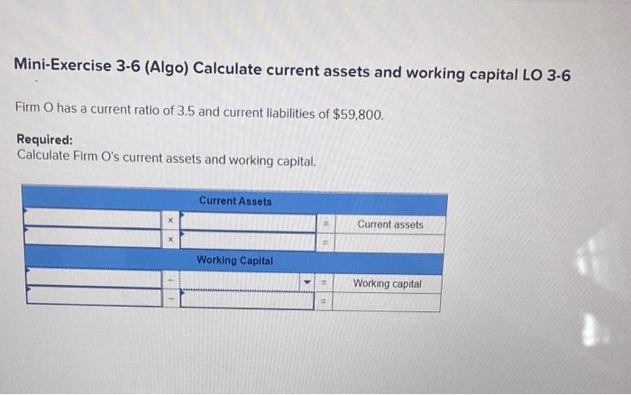Solved Mini-Exercise 3-6 (Algo) Calculate current assets and | Chegg.com