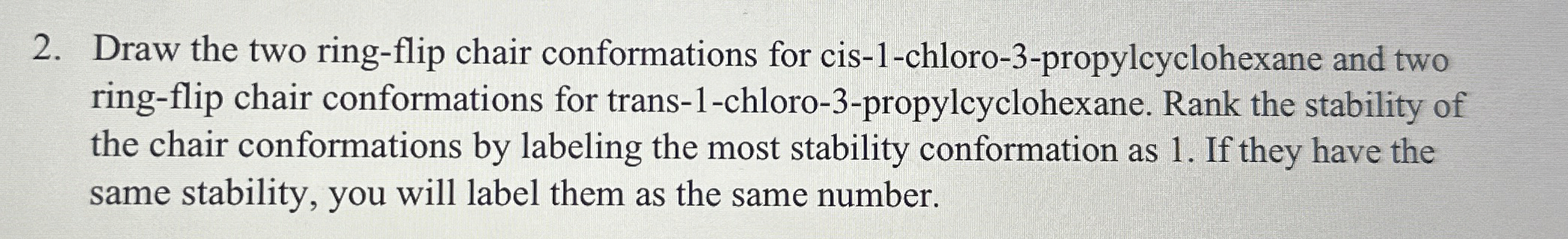 Solved Draw the two ring-flip chair conformations for | Chegg.com