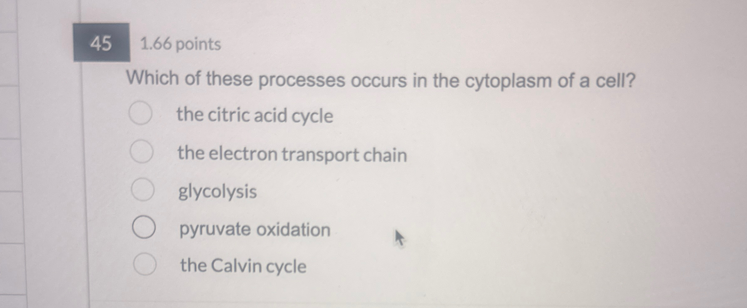 Solved 451.66 ﻿pointsWhich of these processes occurs in the | Chegg.com
