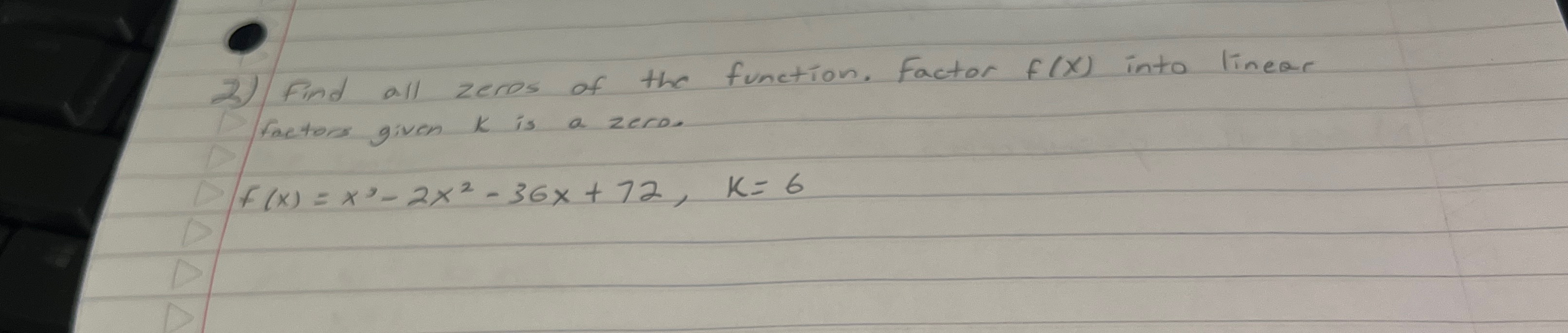 Solved Find all zeros of the function. Factor f(x) ﻿into | Chegg.com