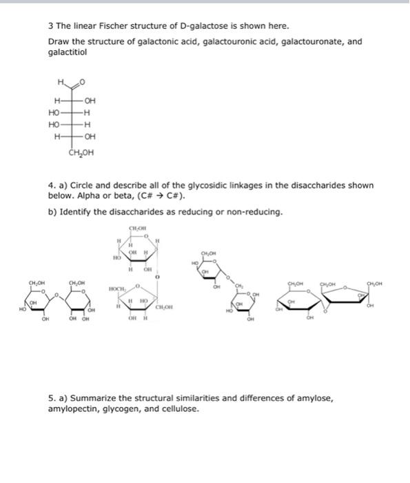 Solved 3 The linear Fischer structure of D-galactose is | Chegg.com