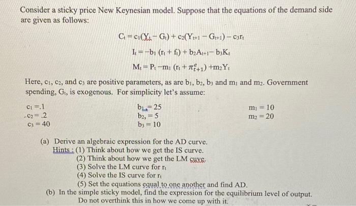 Solved Consider a sticky price New Keynesian model. Suppose | Chegg.com