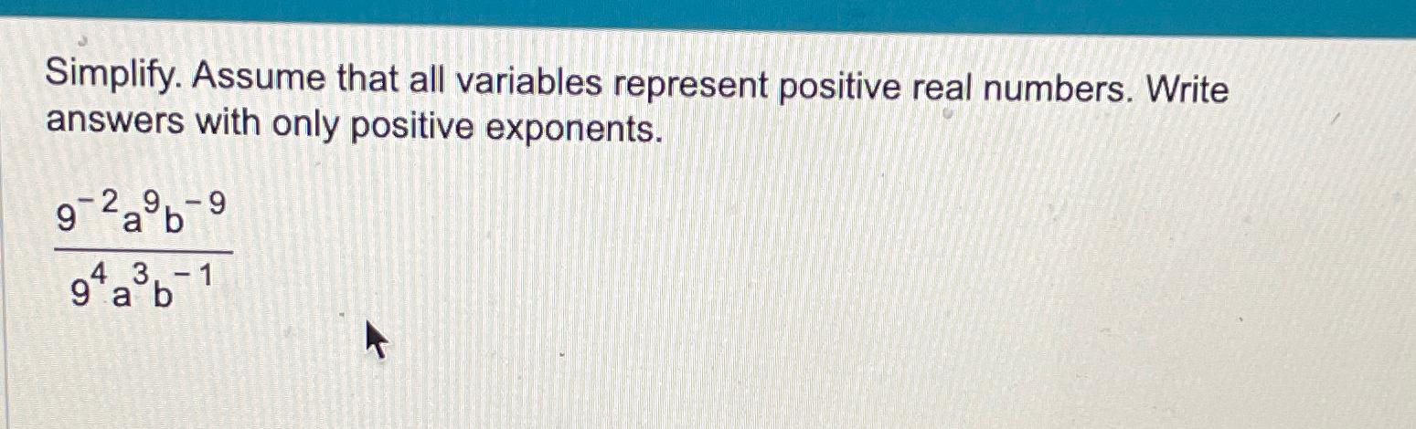 Solved Simplify. Assume that all variables represent | Chegg.com