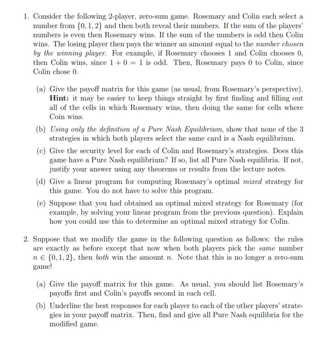 Solved 1. Consider the following 2-player, zero-sum game. | Chegg.com