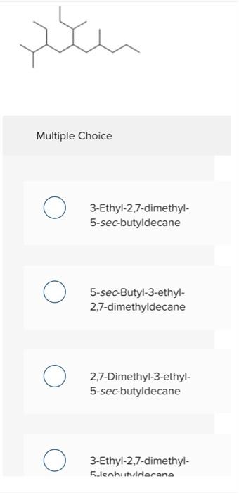 Solved Multiple Choice 2,3-Dimethyl-4-sec- butylheptane | Chegg.com