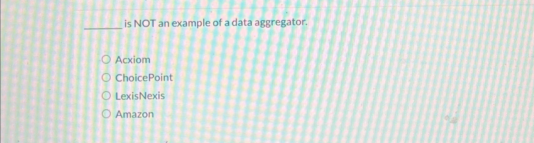 Solved is NOT an example of a data | Chegg.com