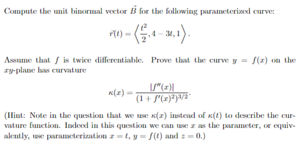 Solved Compute the unit binormal vector vec(B) ﻿for the | Chegg.com