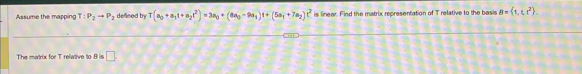 Solved Assume the mapping T:P2→P2 ﻿defined by | Chegg.com