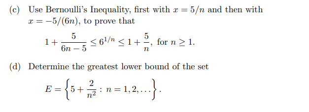 Solved C ﻿use Bernoullis Inequality First With X 5n ﻿and