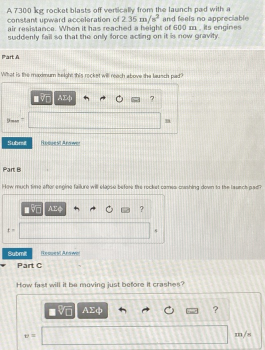 Solved A 7300 kg rocket blasts off vertically from the | Chegg.com